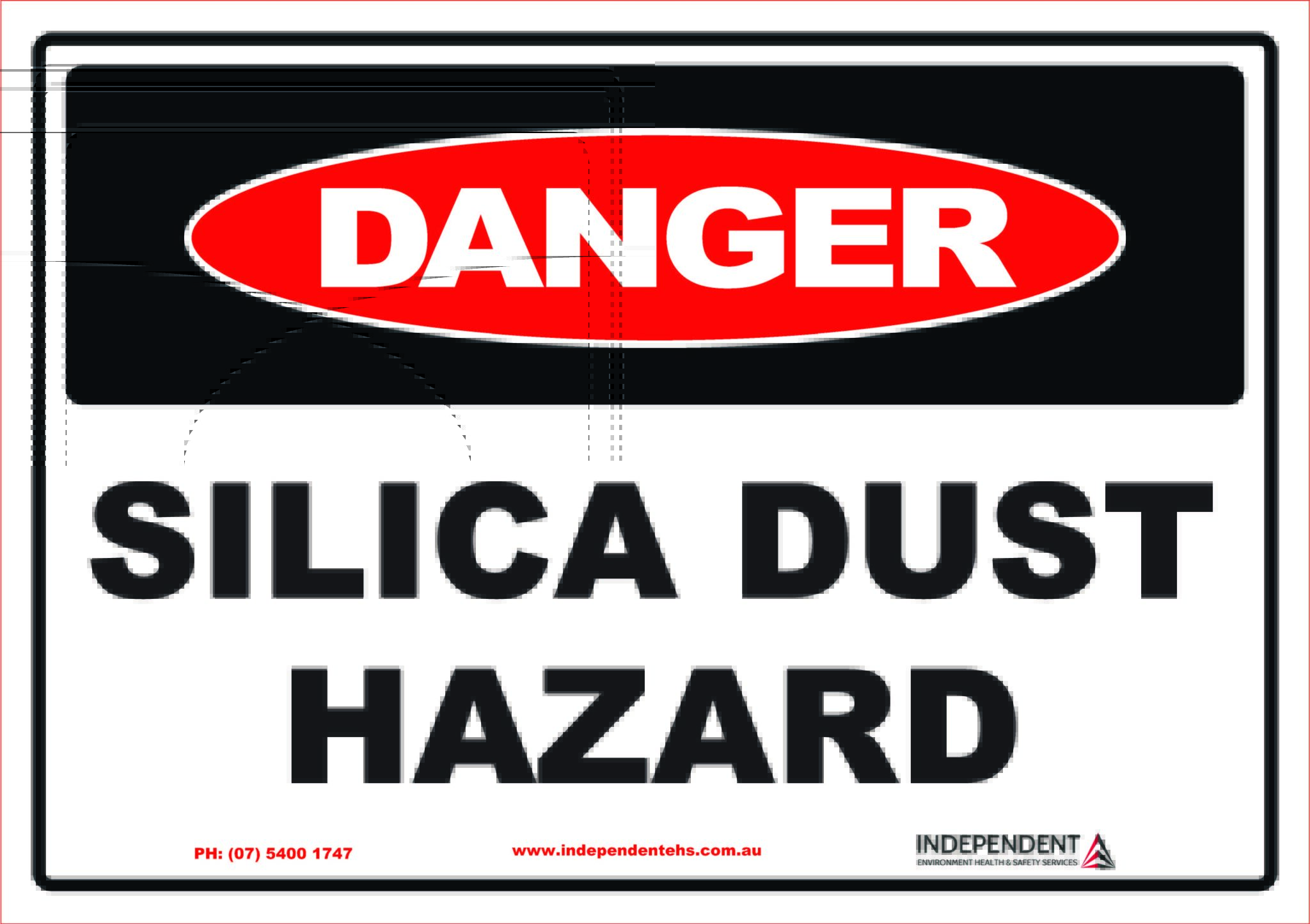 Danger Sign - Silica Dust Hazard - Independent EHS